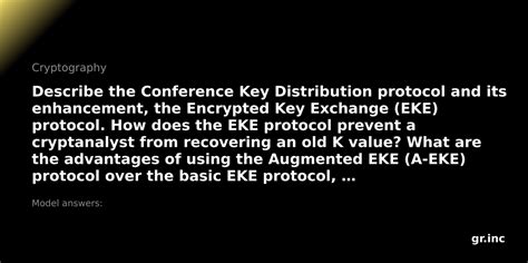 Describe The Conference Key Distribution Protocol General Reasoning