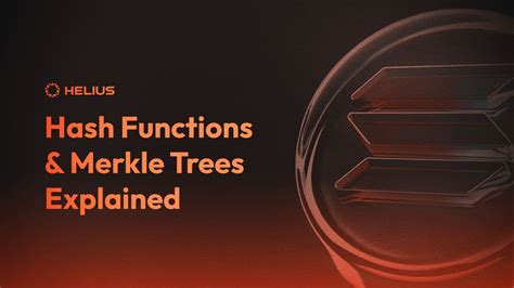 Cryptographic Tools 101 Hash Functions And Merkle Trees