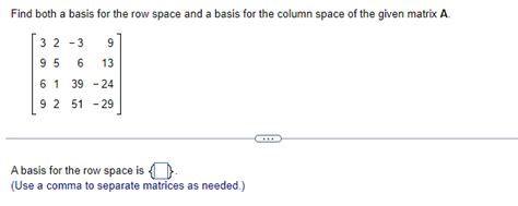 Solved Find Both A Basis For The Row Space And A Basis For