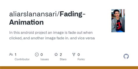 Github Aliarslanansarifading Animation In This Android Project An Image Is Fade Out When