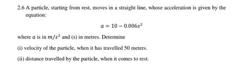 Solved A Particle Starting From Rest Moves In A Chegg