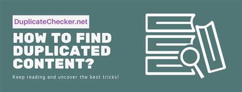 The Not So Common But Useful Ways To Find Duplicate Content Duplicate