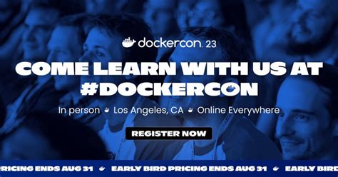Docker Inc On Linkedin Dockercon Oct 4 5 2023 In Los Angeles And Online