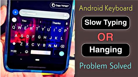 How To Fix Android Keyboard Hanging Or Slow Typing Problem Android Keyboard Gboard Youtube