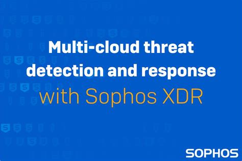 Sophos On Linkedin Cybersecurity Infosec Xdr Publiccloud