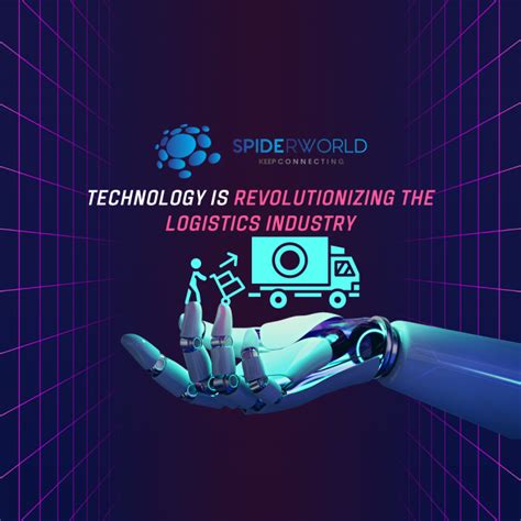 Technology Is Transforming The Future Of Logistics