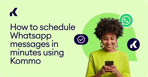 How To Schedule Whatsapp Messages In Minutes Using Kommo — Kommo