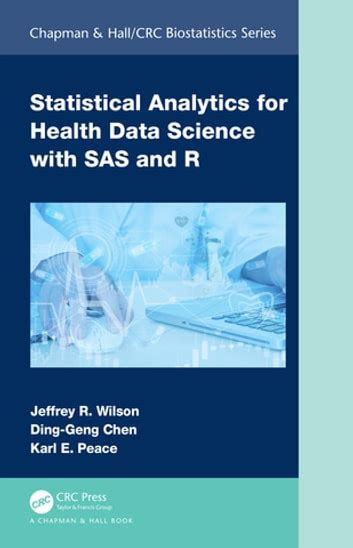 Statistical Analytics For Health Data Science With Sas And R Ebook Von Jeffrey Wilson Epub