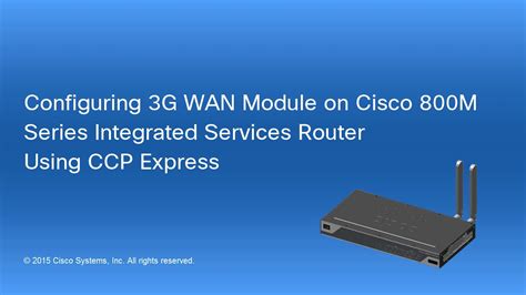Configuring 3G WAN Module On Cisco 800M Series Integrated Services Router Using CCP Express