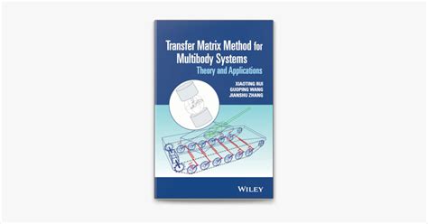 ‎transfer Matrix Method For Multibody Systems By Xiaoting Rui Guoping