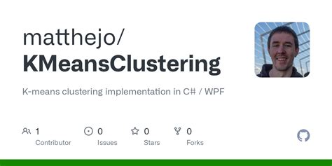 Github Matthejokmeansclustering K Means Clustering Implementation In C Wpf