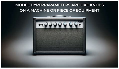 Machine Learning Hyperparameters Explained Sharp Sight