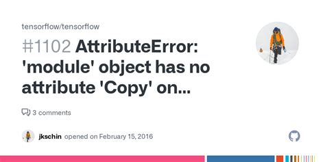 attributeerror module object has no attribute copy on fully connected py built from source