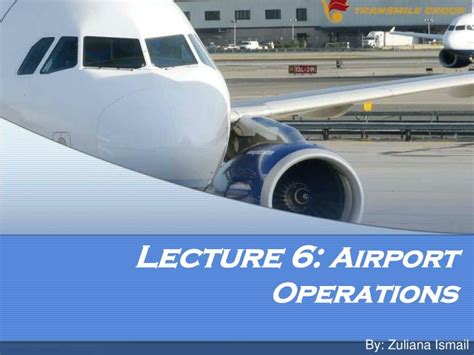 PPT Lecture 6 Airport Operations PowerPoint Presentation Free