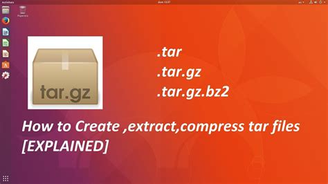 How To Createextractcompress Tar Files In Linux Ubuntu Explained Youtube