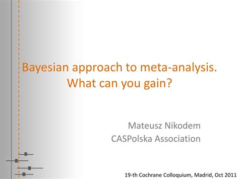 PPT Bayesian Approach To Meta Analysis What Can You Gain PowerPoint Presentation ID 1731530