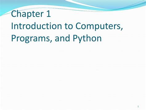 PPT Chapter 1 Introduction To Computers Programs And Python