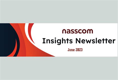 Nasscom Insights Newsletter June 2023 Nasscom The Official