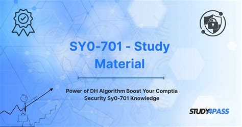 Power Of Dh Algorithm Boost Your Comptia Security Sy0 701 Knowledge