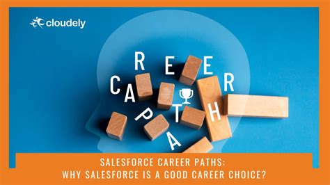 Salesforce Career Paths Why Salesforce Is A Good Career Choice Cloudely