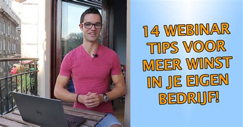14 Webinar Tips Voor Meer Winst In Je Eigen Bedrijf Leroy Seijdel