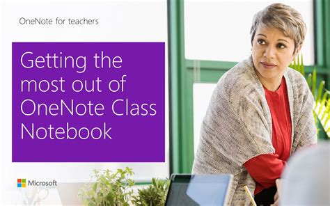 Getting The Most Out Of Onenote Class Notebook