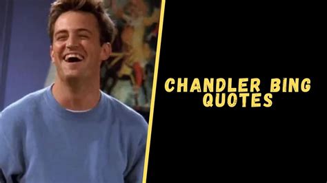 Top Hilarious Quotes From Chandler Bing To Make Your Day