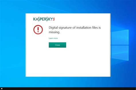 Kaspersky Digital Signature Is Missing 4 Ways To Restore