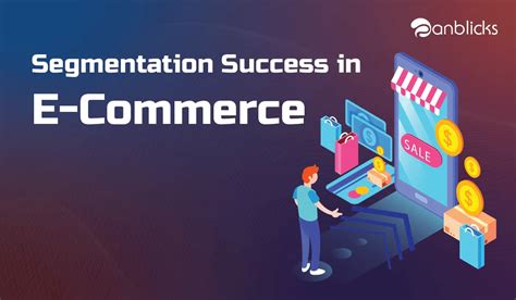 Boost E Commerce Sales With Customer Segmentation Anblicks