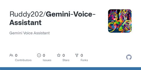 Github Ruddy202gemini Voice Assistant Gemini Voice Assistant