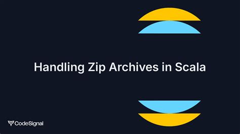 handling zip archives in scala codesignal learn