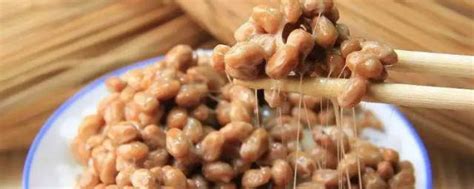 为什么纳豆会有难闻的味道 怎么纳豆会有难闻的味道 知秀网