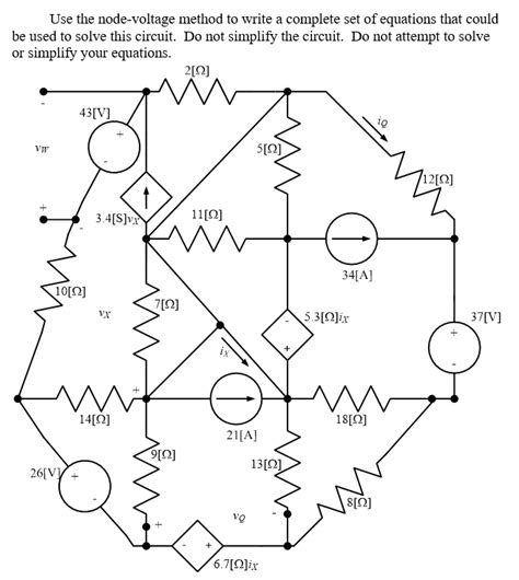 Solved Use The Node Voltage Method To Write A Complete Set Chegg Com