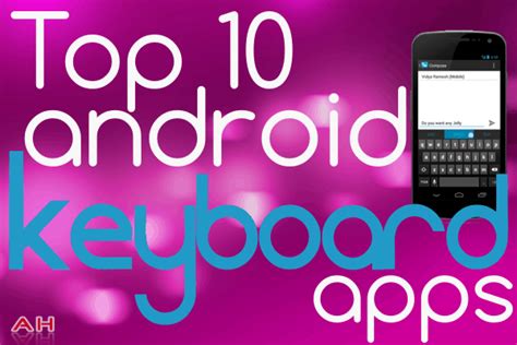 Featured Top 10 Best Keyboard Apps For Android