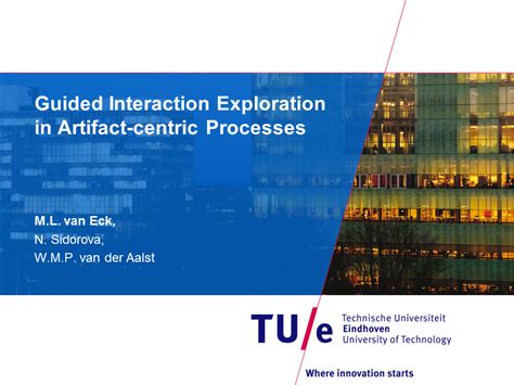 Guided Interaction Exploration In Artifact Centric Processes Process