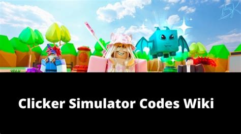 Clicker Simulator Codes Wiki[new] September 2022 Mrguider