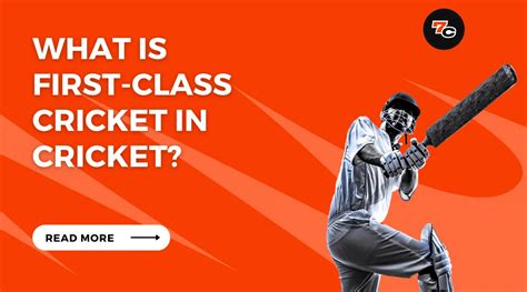 What Is First Class Cricket In Cricket Cricket Wiki 7cric Blog