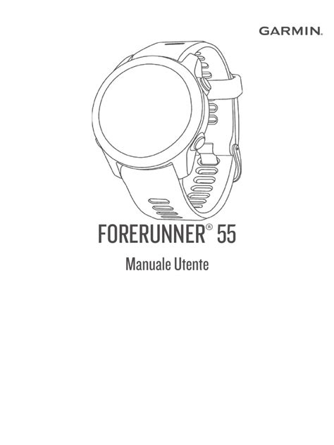 Manuale Garmin Forerunner 55 Italiano Pdf