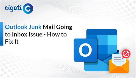 Fix Outlook Junk Mail Going To Inbox Issue 2023 Guide