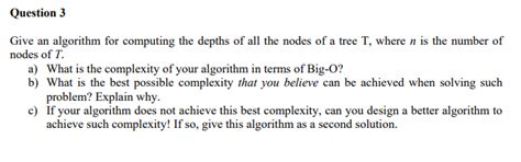 solved question 3 give an algorithm for computing the depths