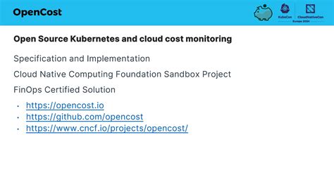 kubeconeu24 monitoring kubernetes and cloud spend with opencost ppt