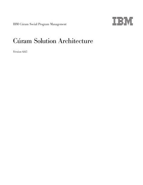 Ibm Cúram Social Program Management Cúram Solution Architecture