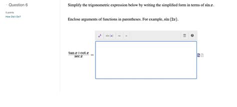 Solved Simplify The Trigonometric Expression Below By Chegg Com