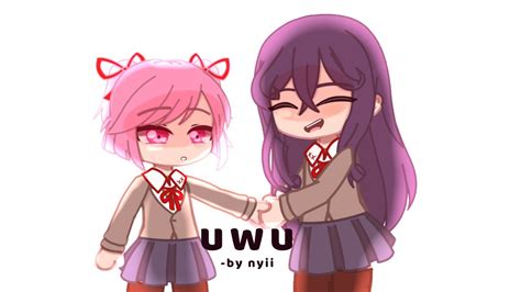 Uwu Ddlc X Gacha Club Yuri X Natsuki Youtube