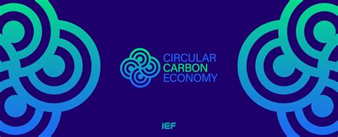 The Circular Carbon Economy Ief