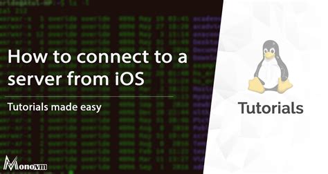 How To Access A Linux Server Using An Ios Device