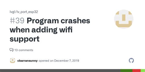Program Crashes When Adding Wifi Support · Issue 39 · Lvgllvport