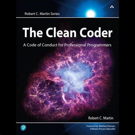 The Clean Coder A Code Of Conduct For Professional Programmers Robert