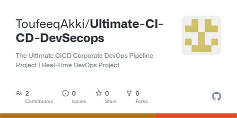 GitHub ToufeeqAkki Ultimate CI CD DevSecops The Ultimate CICD
