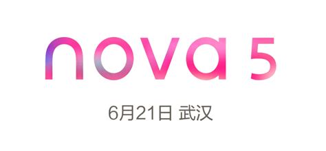 HUAWEI Nova 5 And Nova 5i To Be Announced On June 21